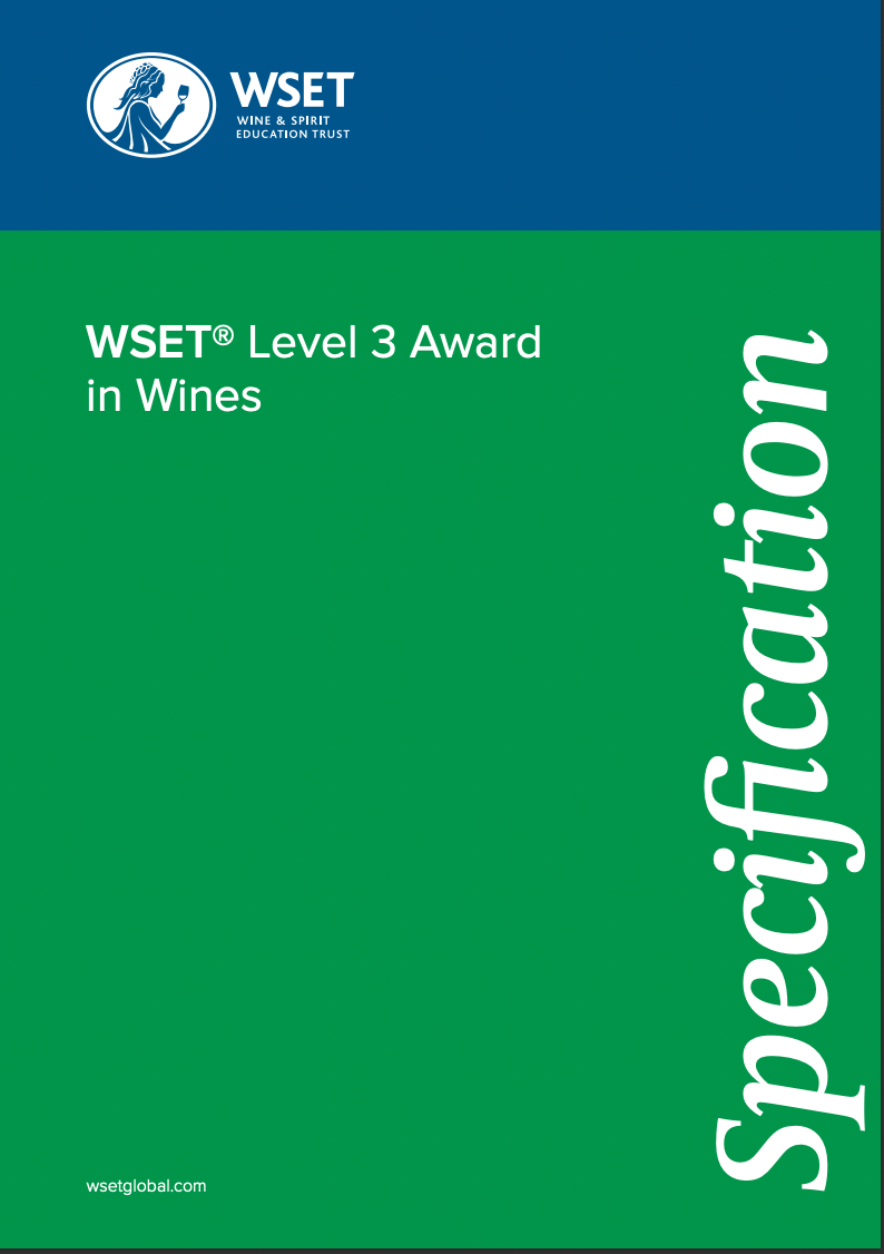 WSET Level 3 in Wines - Specification – Hong Kong Wine Academy 香港葡萄酒教育中心