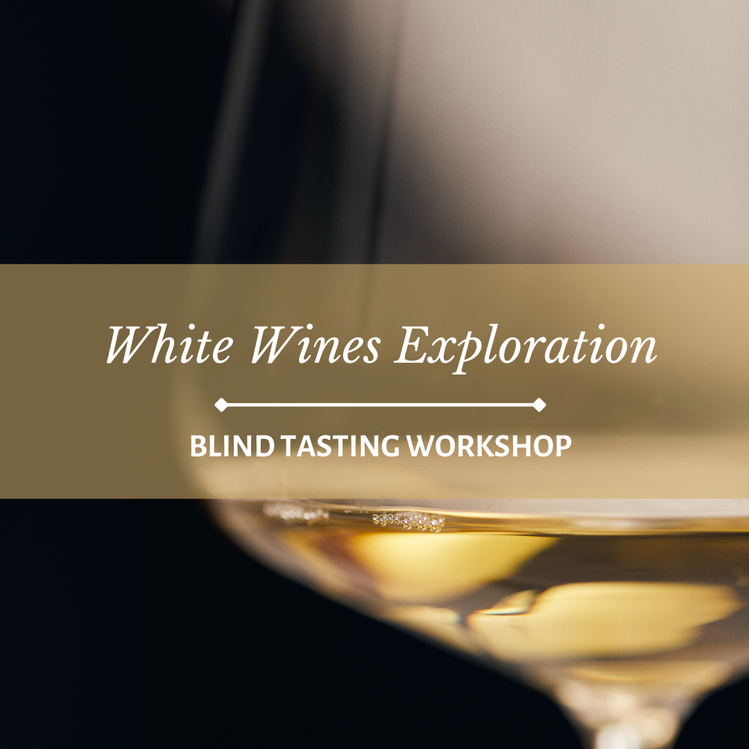 White Wines Exploration – Hong Kong Wine Academy 香港葡萄酒教育中心
